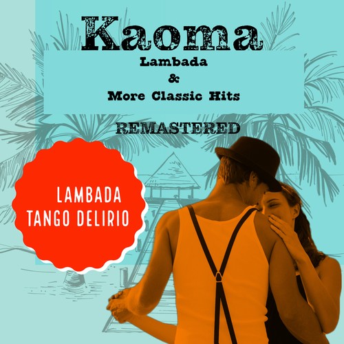 Lambada (Original Radio Edit) Radio - Listen to Kaoma, Free on Pandora ...